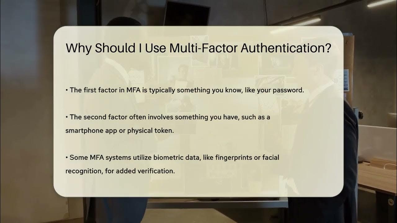 Why Should I Use Multi-Factor Authentication? - SecurityFirstCorp.com - YouTube
