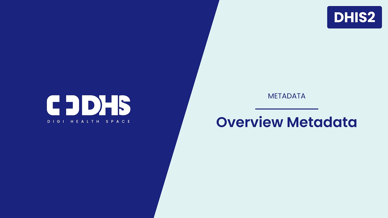 Metadata Overview - DHIS2 - YouTube