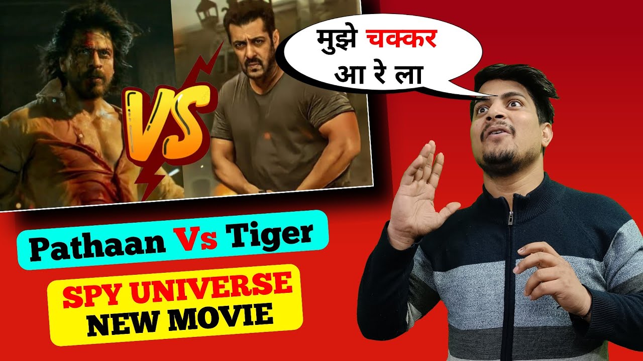 Breaking News - Pathaan Vs Tiger New Spy Universe Movie Announcement ...