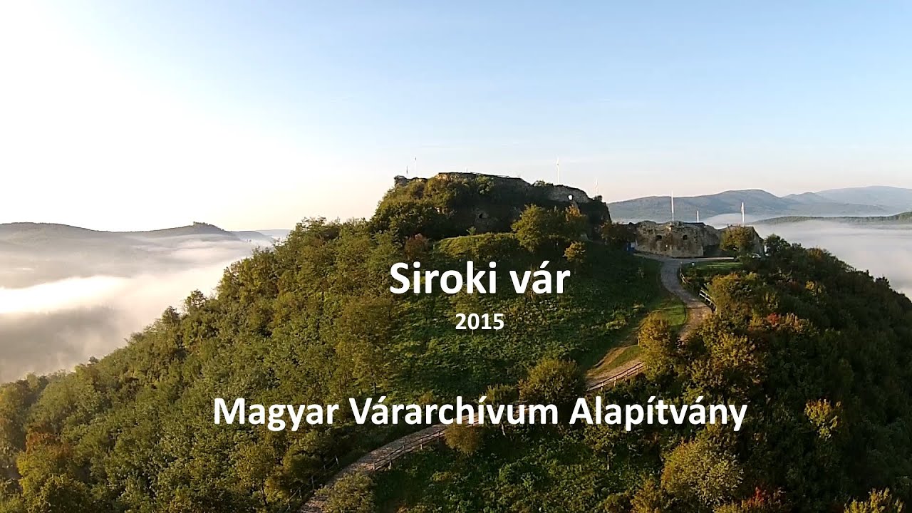 Siroki vár - Magyar Várarchívum Alapítvány - Várak a Történelmi ...
