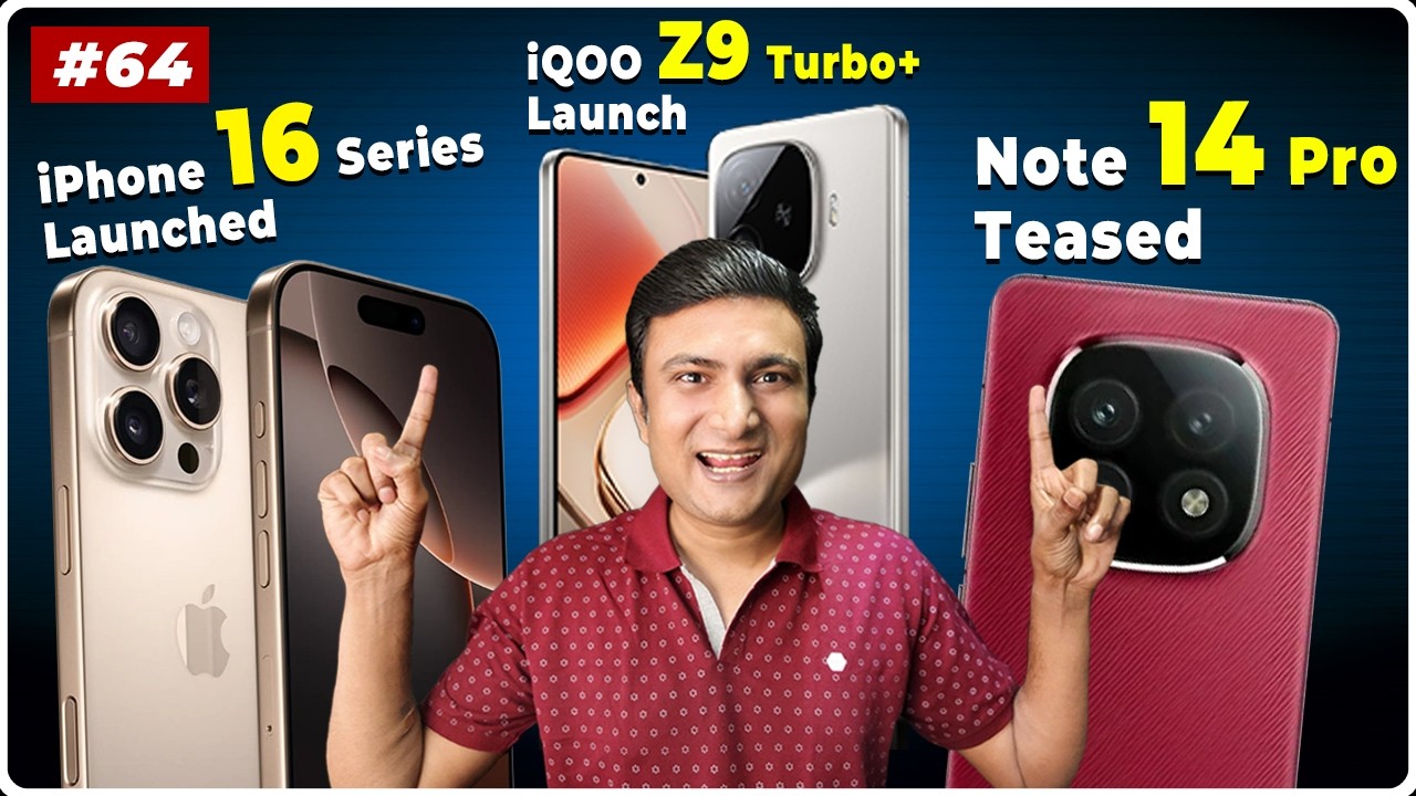 iPhone 16 Series, Redmi Note 14 Pro Launch., Google 30GB Storage plan ...