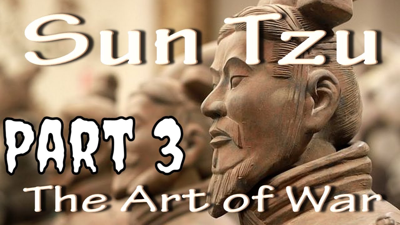 #3"The Art of War" by Sun Tzu - Chapter 3 "Attack by Stratagem" - YouTube