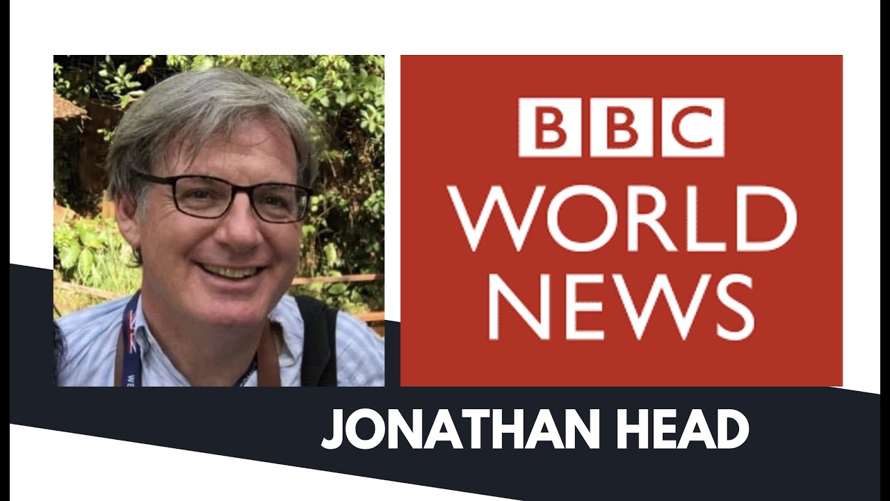 Podcast: Jonathan Head, BBC News correspondent - YouTube