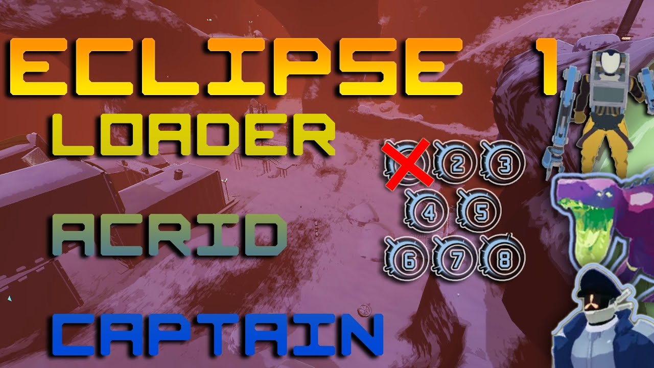 Risk of Rain 2 Eclipse 1 (Loader-Acrid-Captain) - YouTube