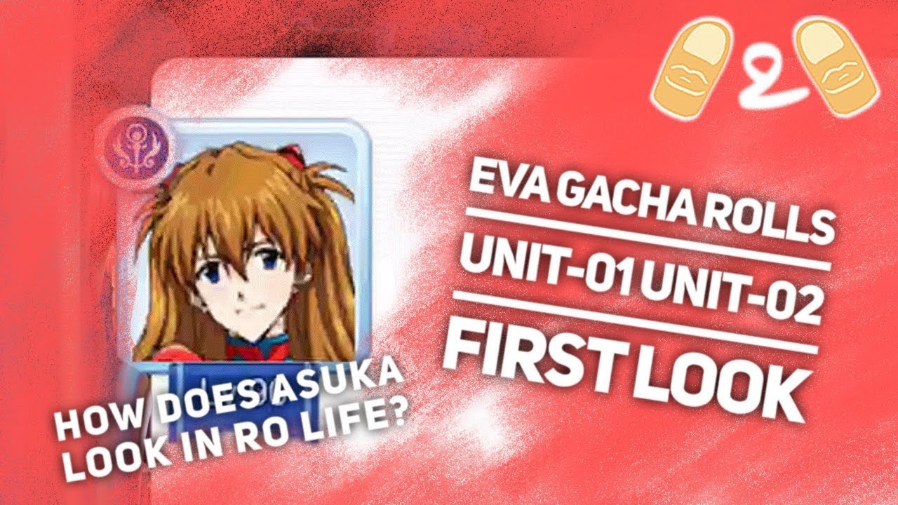 Ragnarok Mobile Evangelion Spring Festival Eva Event Gacha Pilot Unit-01 Unit-02 Pilot’s License ...