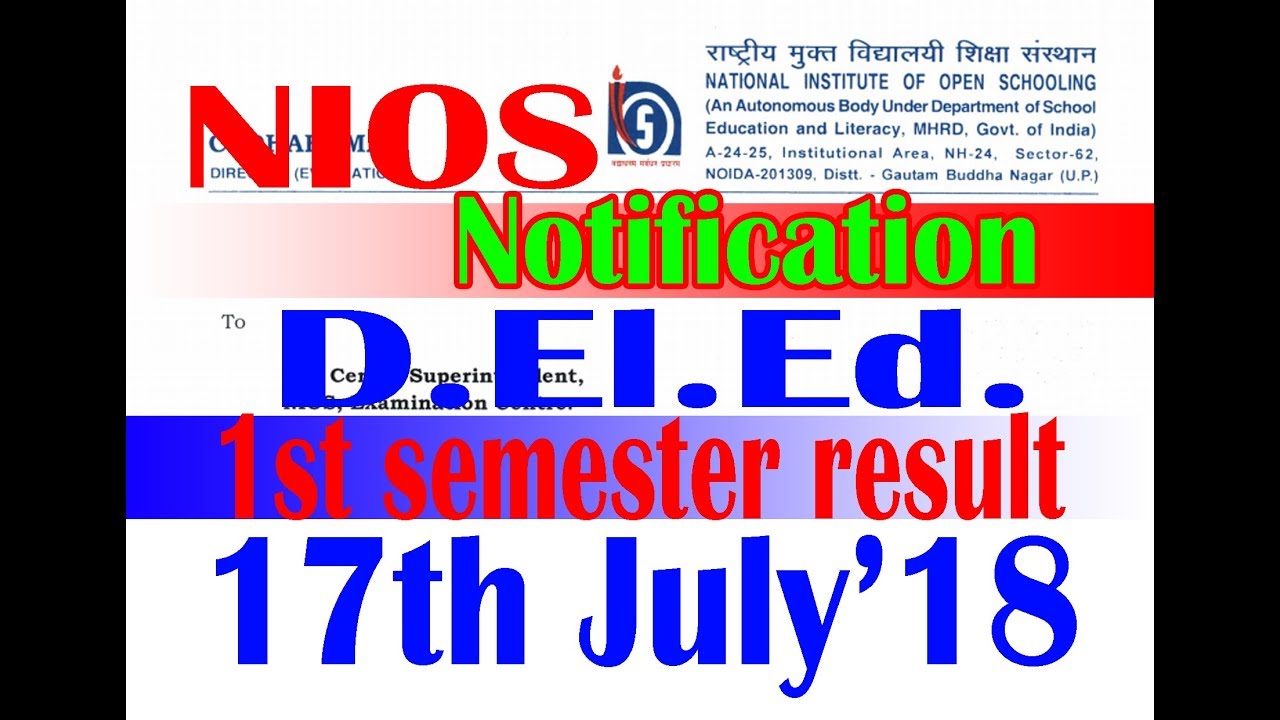 NIOS DELED 1st semester result 17th July 2018 - YouTube