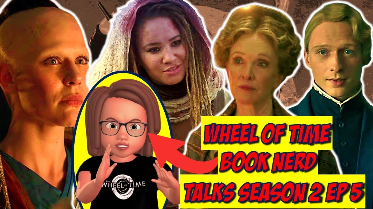 Wheel of Time Book Nerd Talks Season 2 Episode 5 - YouTube