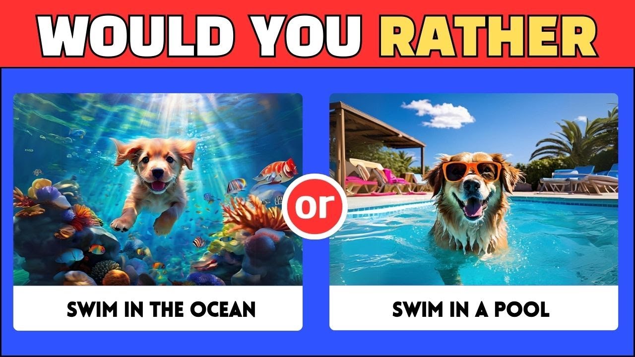 Would You Rather- Summer Edition | Fun Questions & Tough Choices! - YouTube