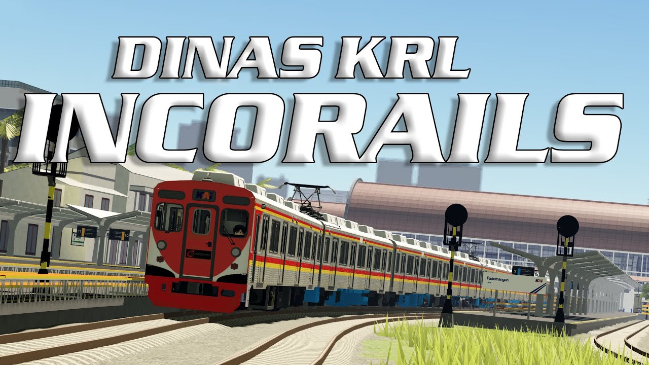 DINASAN JADI MASINIS KRL DI INCORAILS || Roblox Incorails - YouTube