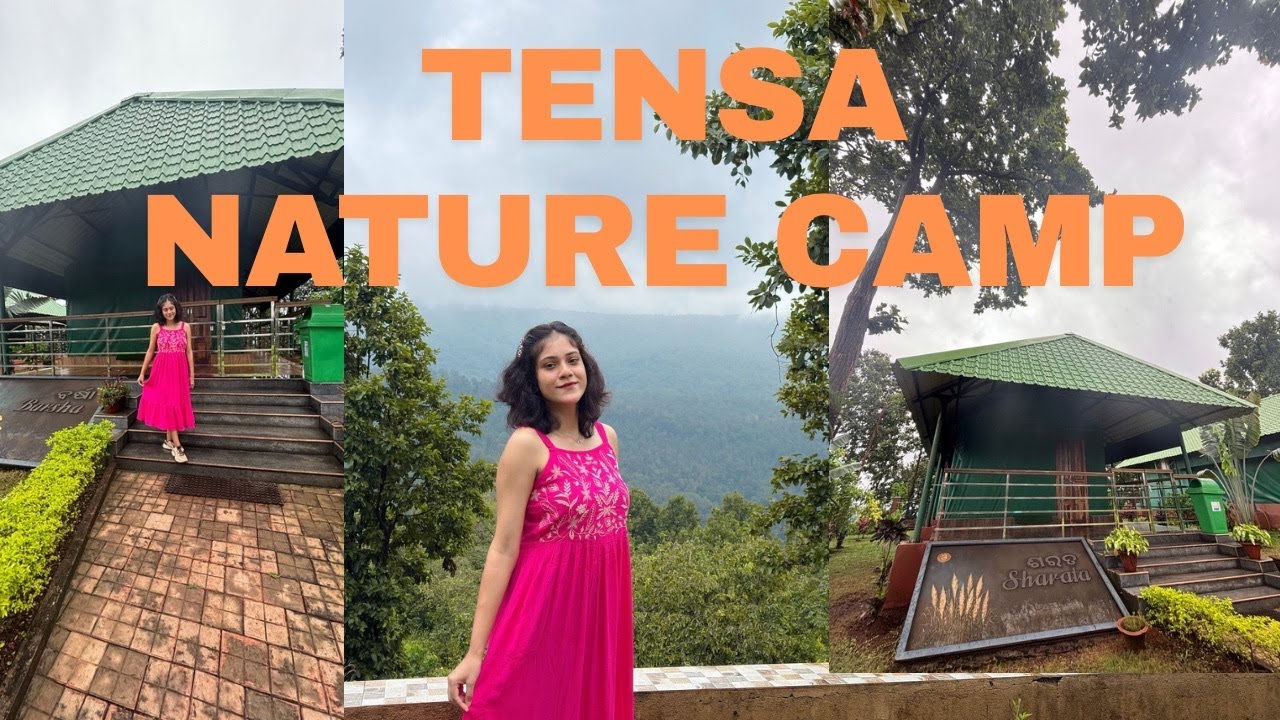 Tensa Nature Camp | Offbeat Odisha | Travel Vlog| Odisha Tourism - YouTube