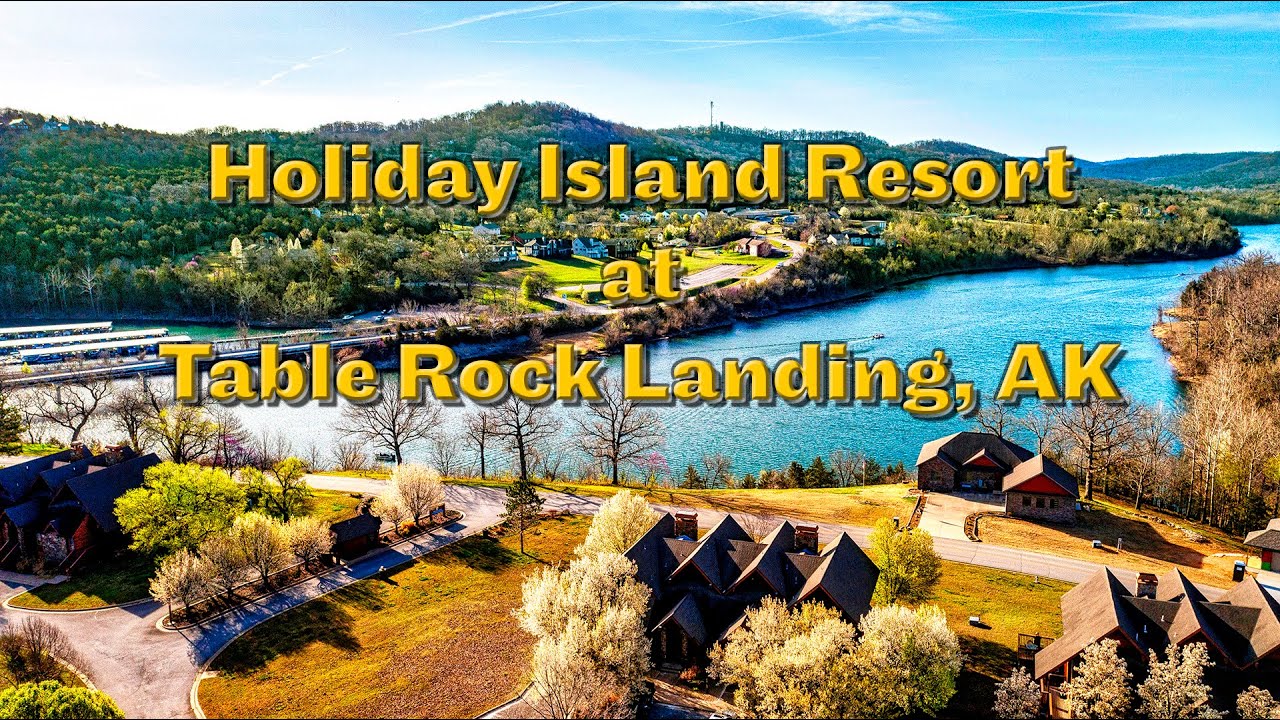 Holiday Island Resort at Table Rock Landing - YouTube