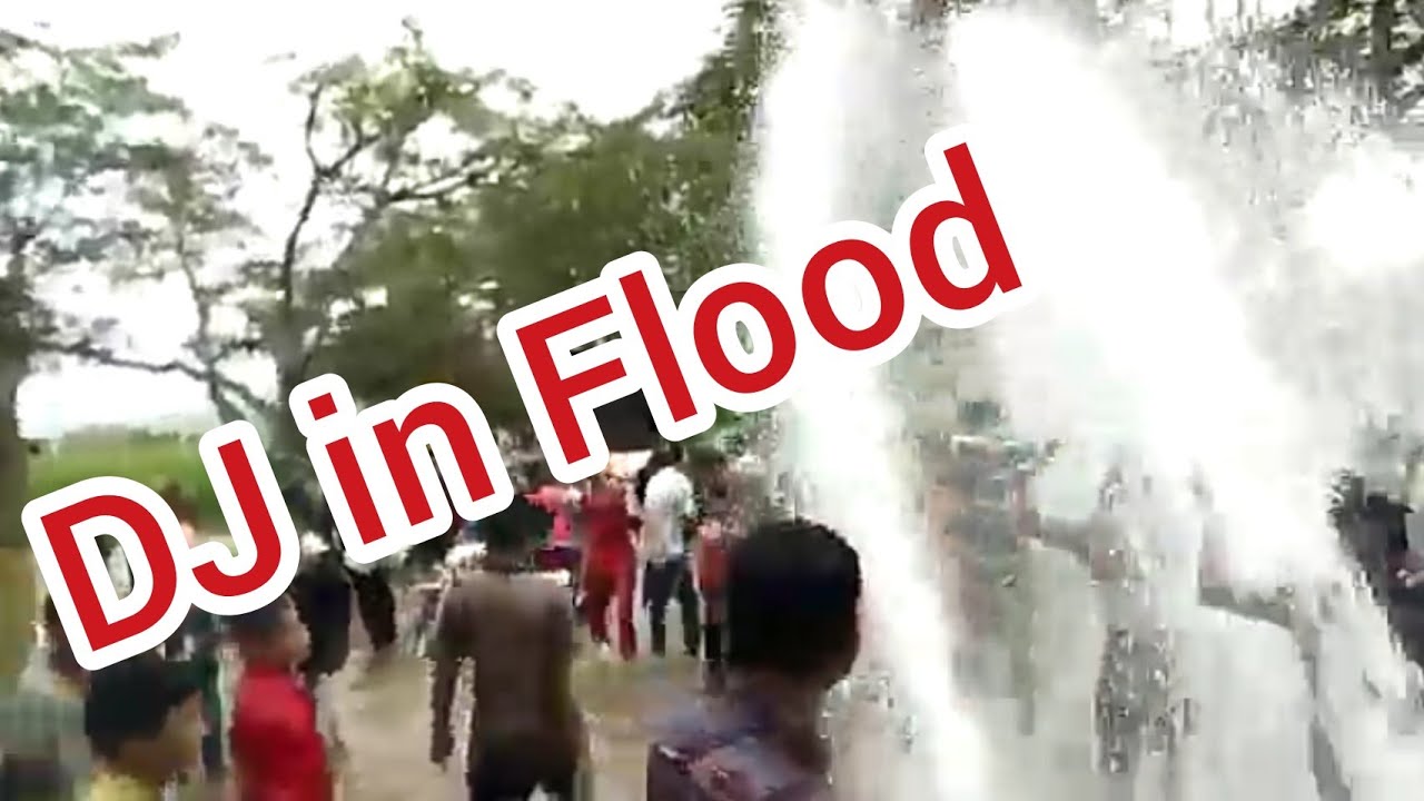 dj in flood | dj dance | rain dance | flood 2019 | dj boys | full dance ...