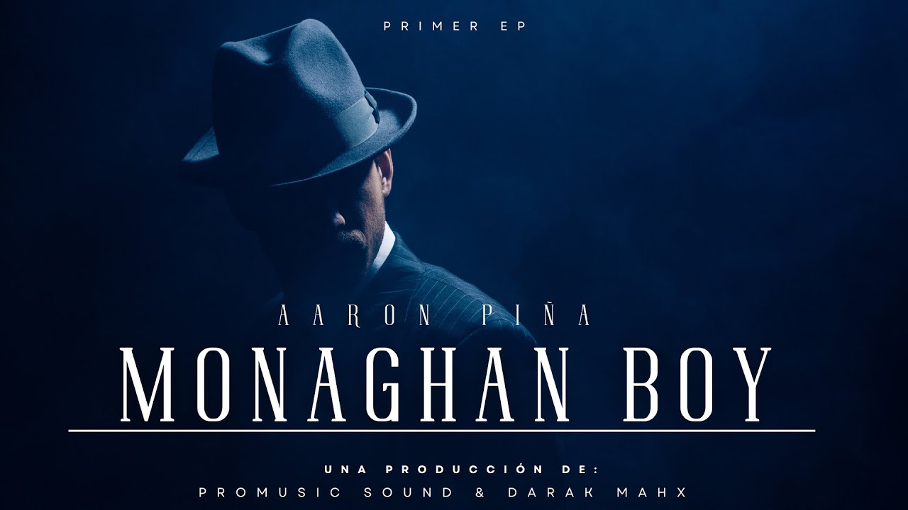 Aaron Piña - Monaghan Boy (Visualizer) | RESISTENCIA - YouTube