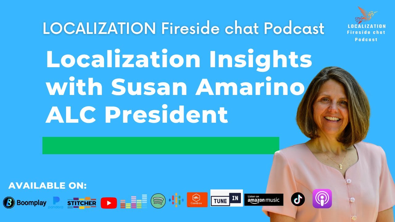 Unlocking Localization Insights: A Conversation with Susan Amarino, ALC ...