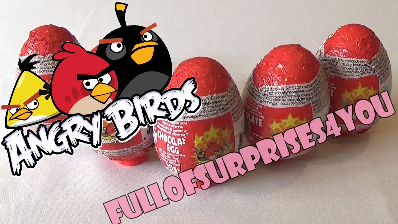 Opening 5x Angry Birds Chocolate Surprise Eggs - YouTube