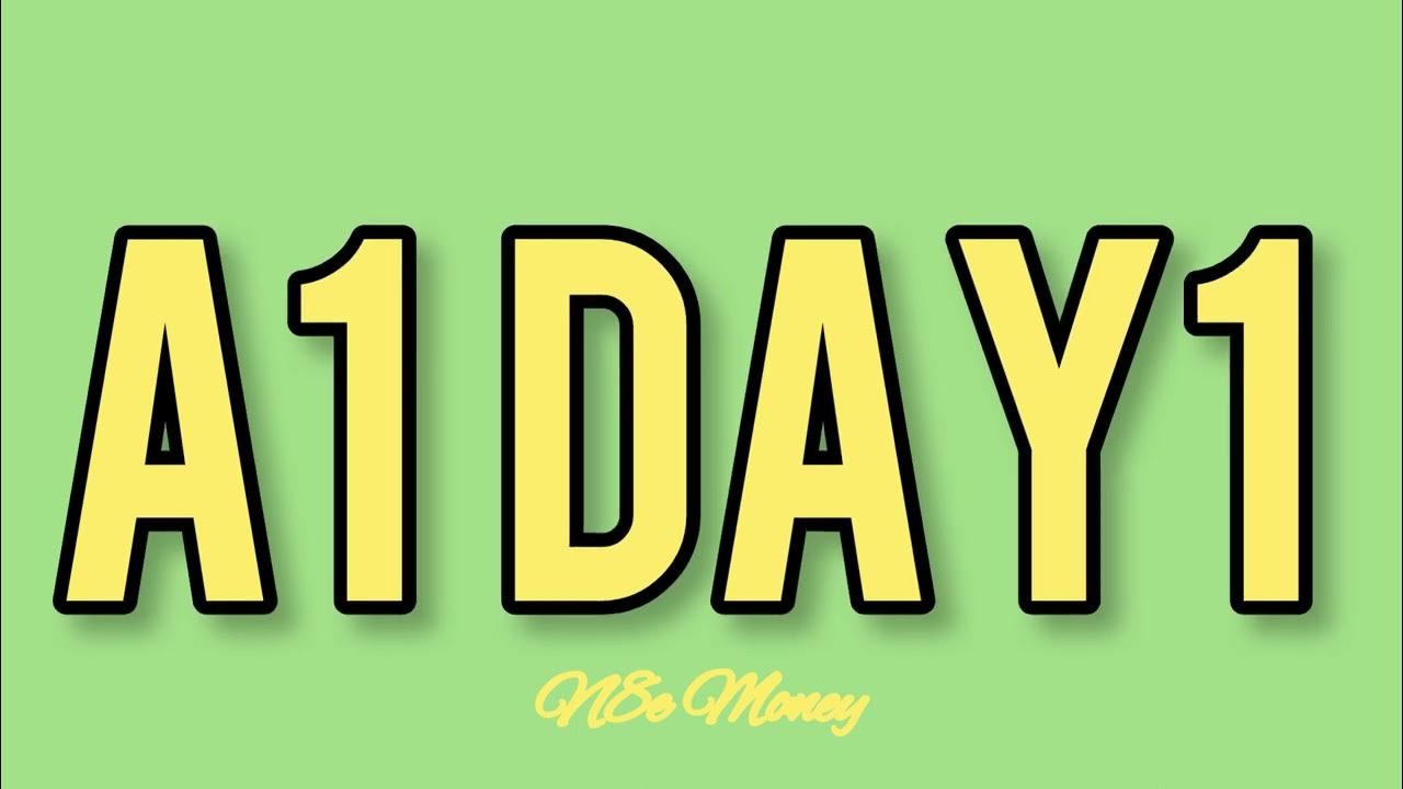 a1-day-1-n8e-money-youtube