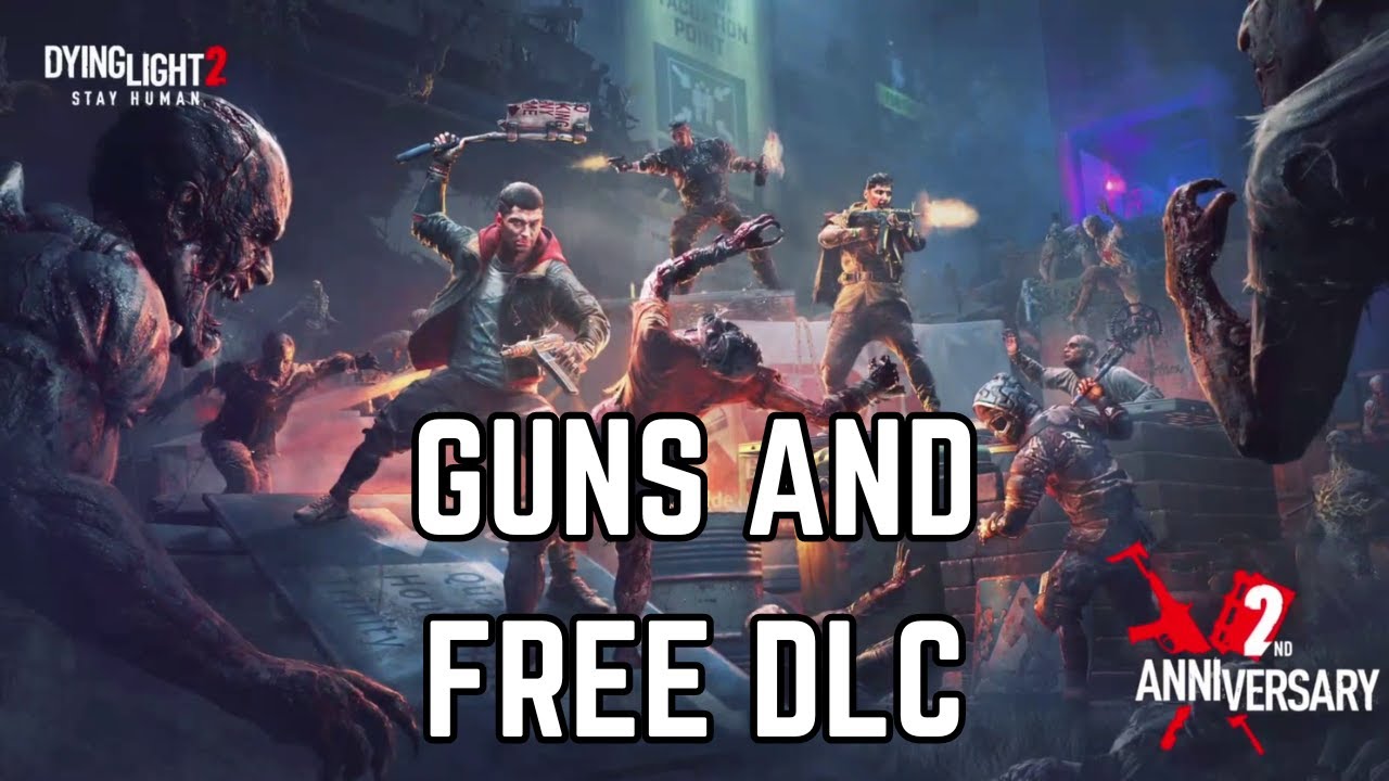 DL2 New Anniversary Update Info And Free DLC - YouTube