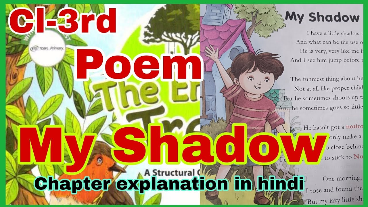 Cl-3rd Poem | My Shadow | by Robert Louis Stevenson. Chapter ...