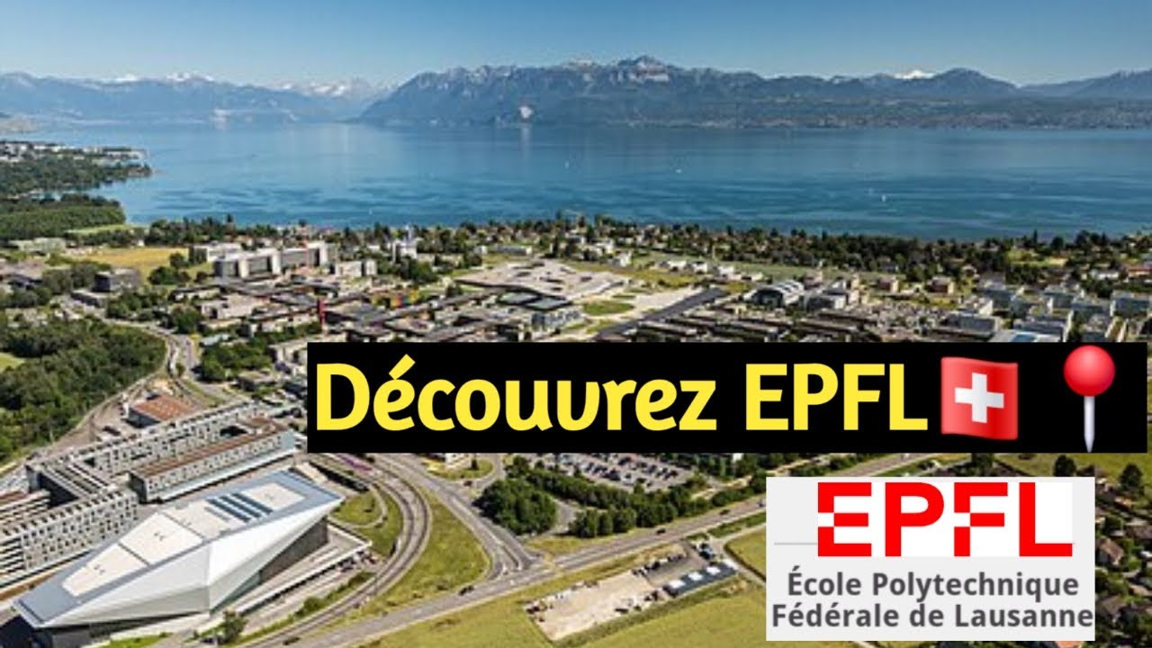 Une visit de EPFL - YouTube