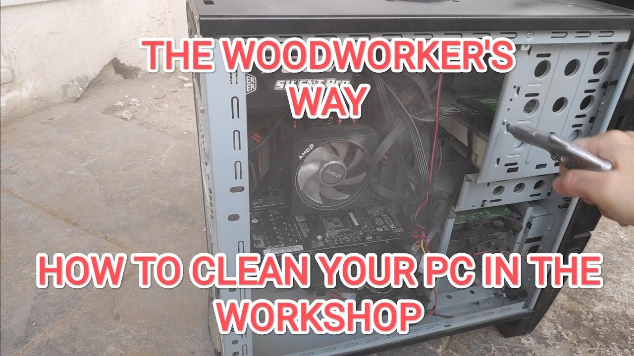 #DIY #WOODWORKING HOW TO CLEAN YOUR PC FROM DUST IN THE WOODWORKING ...