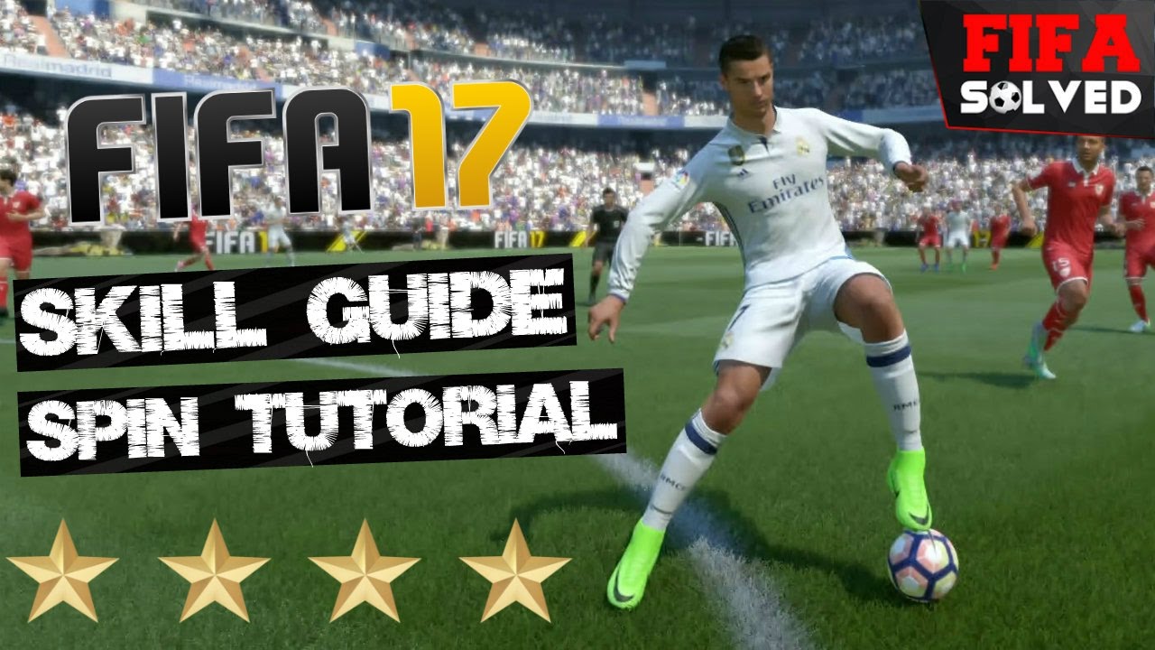 Fifa 17 Skill Tips Spin Tutorial Fast Skill Move Youtube