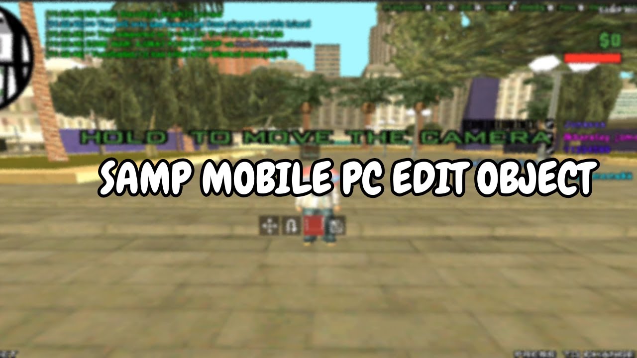 SAMP MOBILE - GTA SA 2.00 | PC EDIT OBJECT - YouTube
