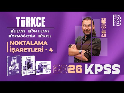 34) KPSS Türkçe - Noktalama İşaretleri 4 - Kadir Gümüş - 2026