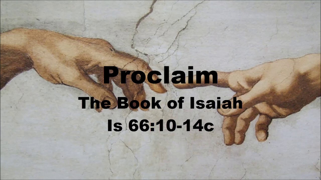 Proclaim - Book of Isaiah - Is 66:10-14c - YouTube