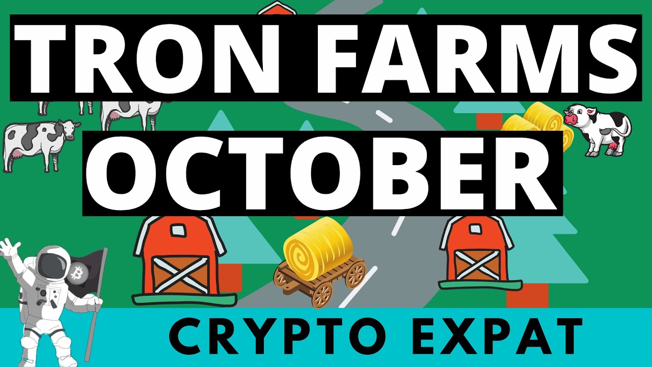NEW TRON Yield Farms for October 2020 | A List of 7 New Yield Farms I ...