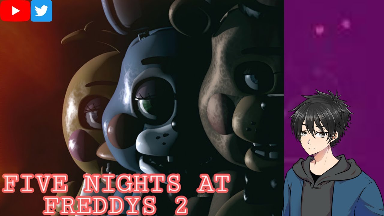 Five Nights at Freddy's 2 Gameplay - SCARIEST SECURITY JOB EVER - Part ...