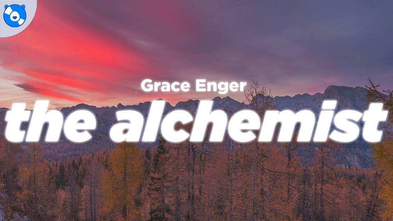 Grace Enger - The Alchemist (Lyrics) - YouTube