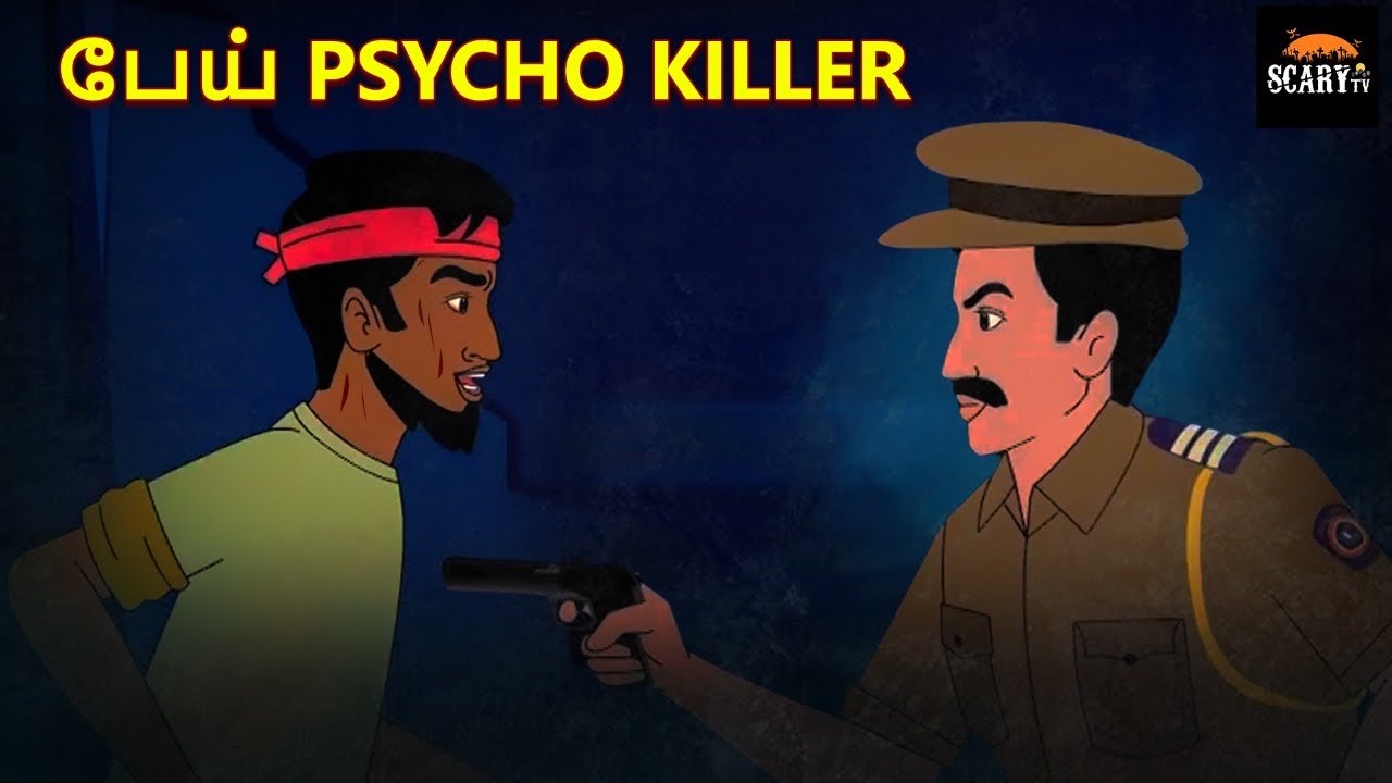  Psycho Killer Haunted Tamil Story Tamil Horror Stories Scary