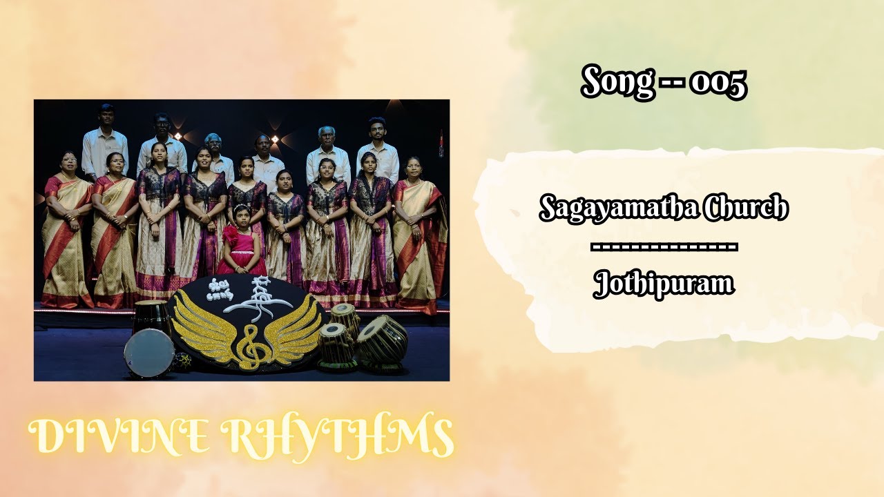 || DIVINE RHYTHMS || Song - 005 || Sagayamatha Church, Jothipuram ...