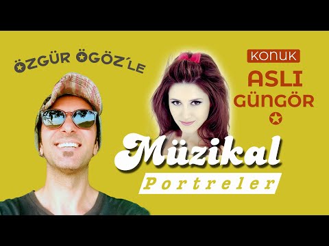 Aslı Güngör \