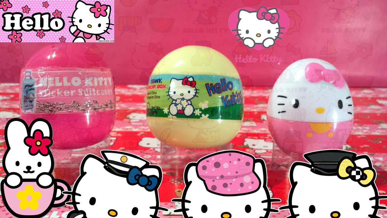 3 HELLO KITTY from 3 different series Surprise Eggs! Unboxing for kids ...