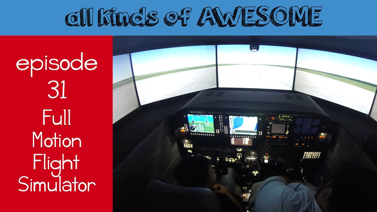 Full Motion Flight Simulator [AKA Ep 31] - YouTube