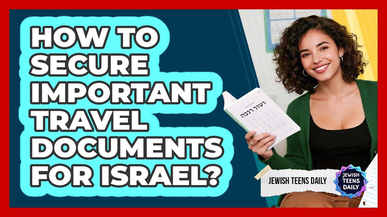 How To Secure Important Travel Documents For Israel? - YouTube