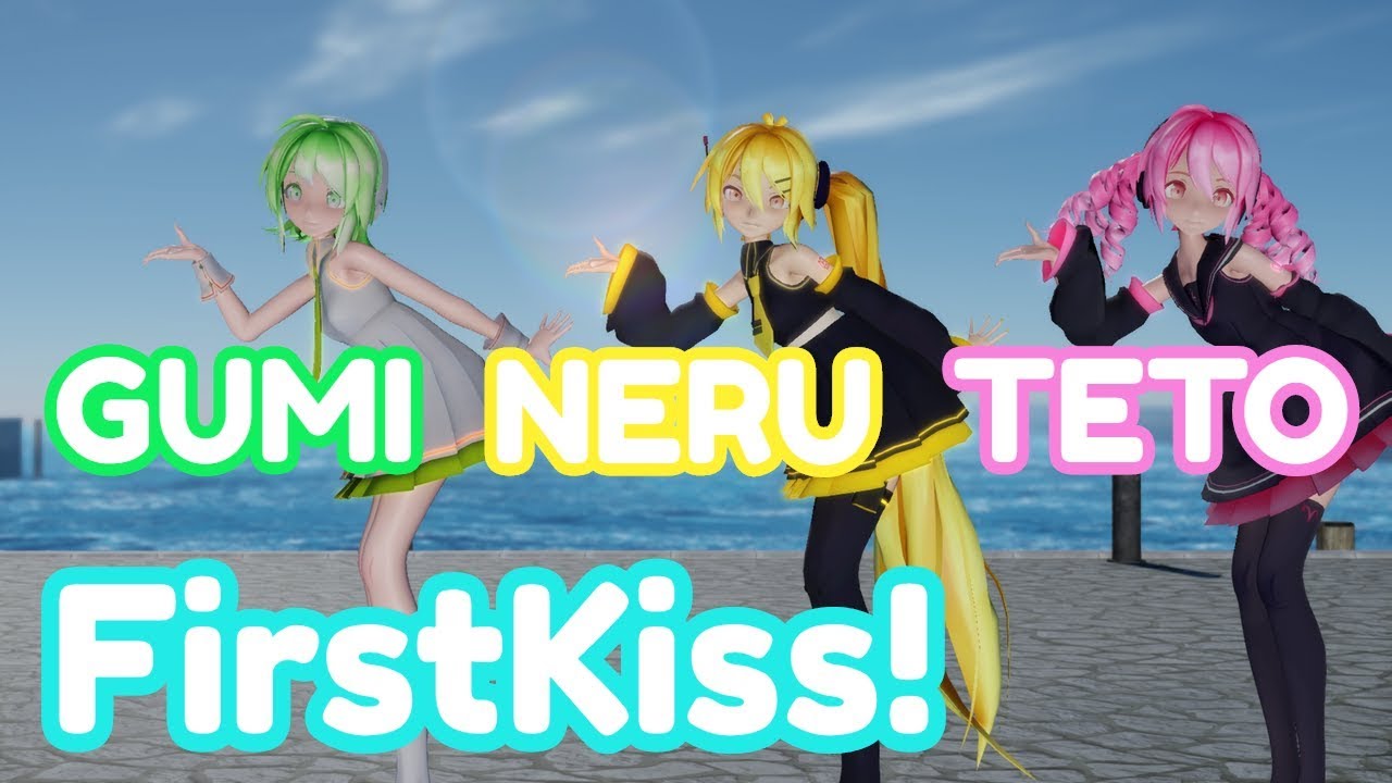 [MMD] FirstKiss! / Sour NERU&GUMI&TETO [1080p] - YouTube