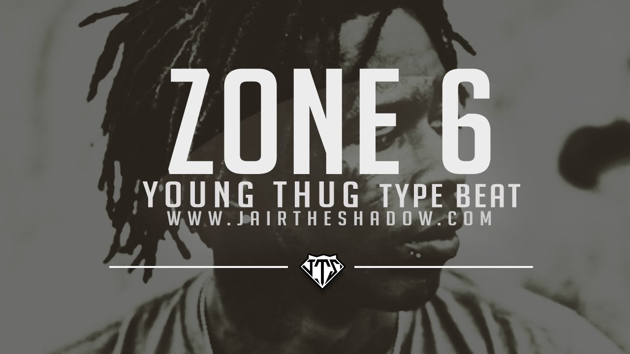 Young Thug Type Beat - "Zone 6" - YouTube