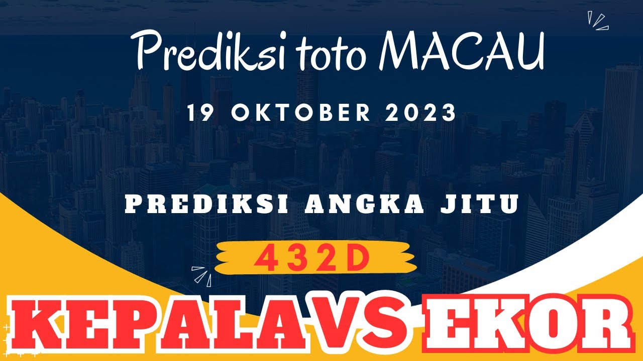 PREDIKSI MACAU HARI INI KAMIS 19 OKTOBER 2023 | PREDIKSI TOTOMACAU.COM ...