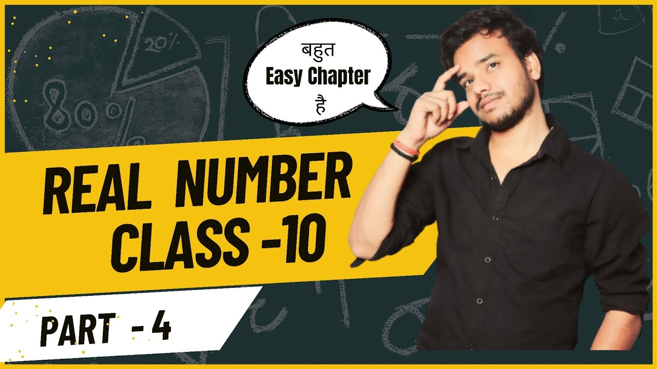 CLASS - 10 I I REAL NUMBERS| PART -2 - YouTube