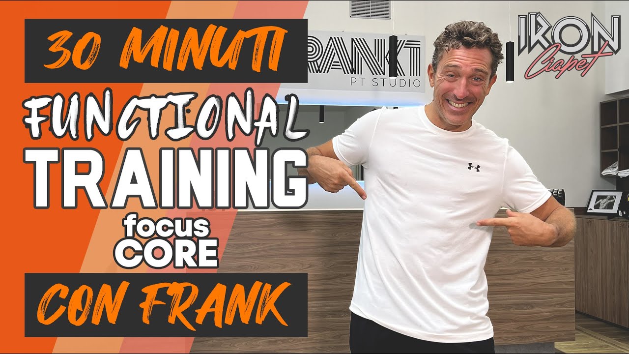 FUNCTIONAL TRAINING con Frank - focus core - YouTube