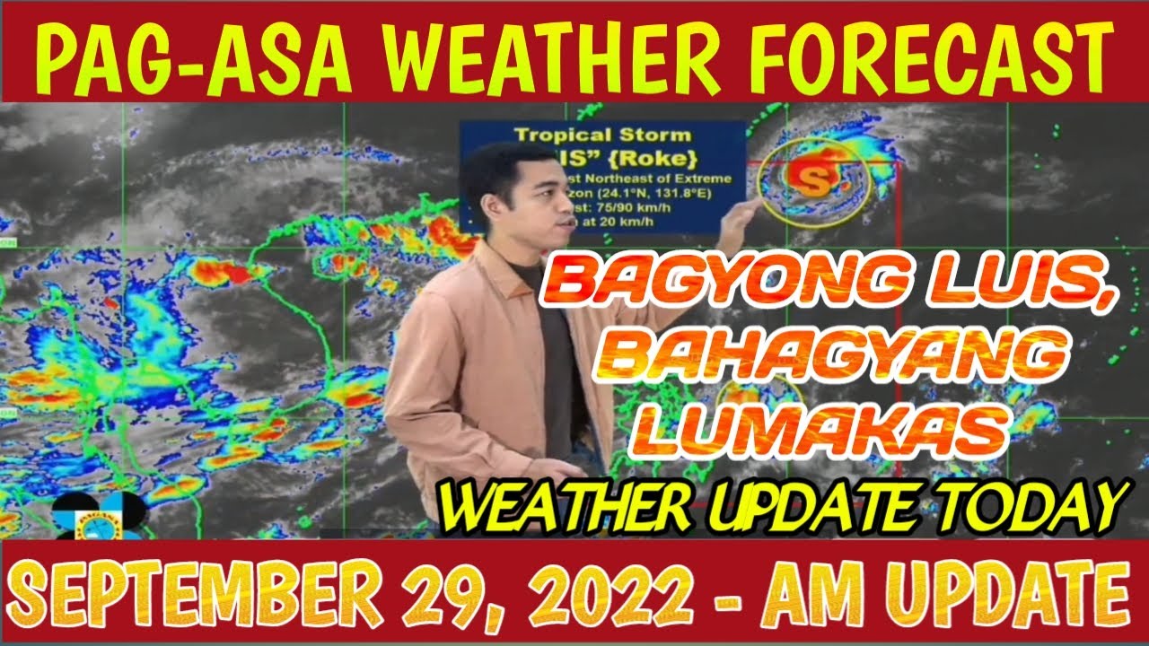 Weather Update Today | Bagyong Luis, Bahagyang Lumakas | LPA Update ...