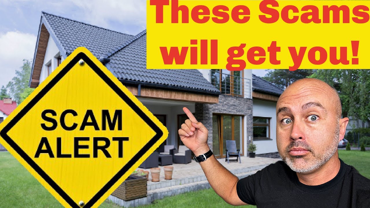 These Scams will Cost you Thousands in Real Estate! (Do not Fall for ...