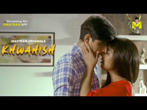 Khawhish | Sneak Peek | Playing Now On MASTRAM App