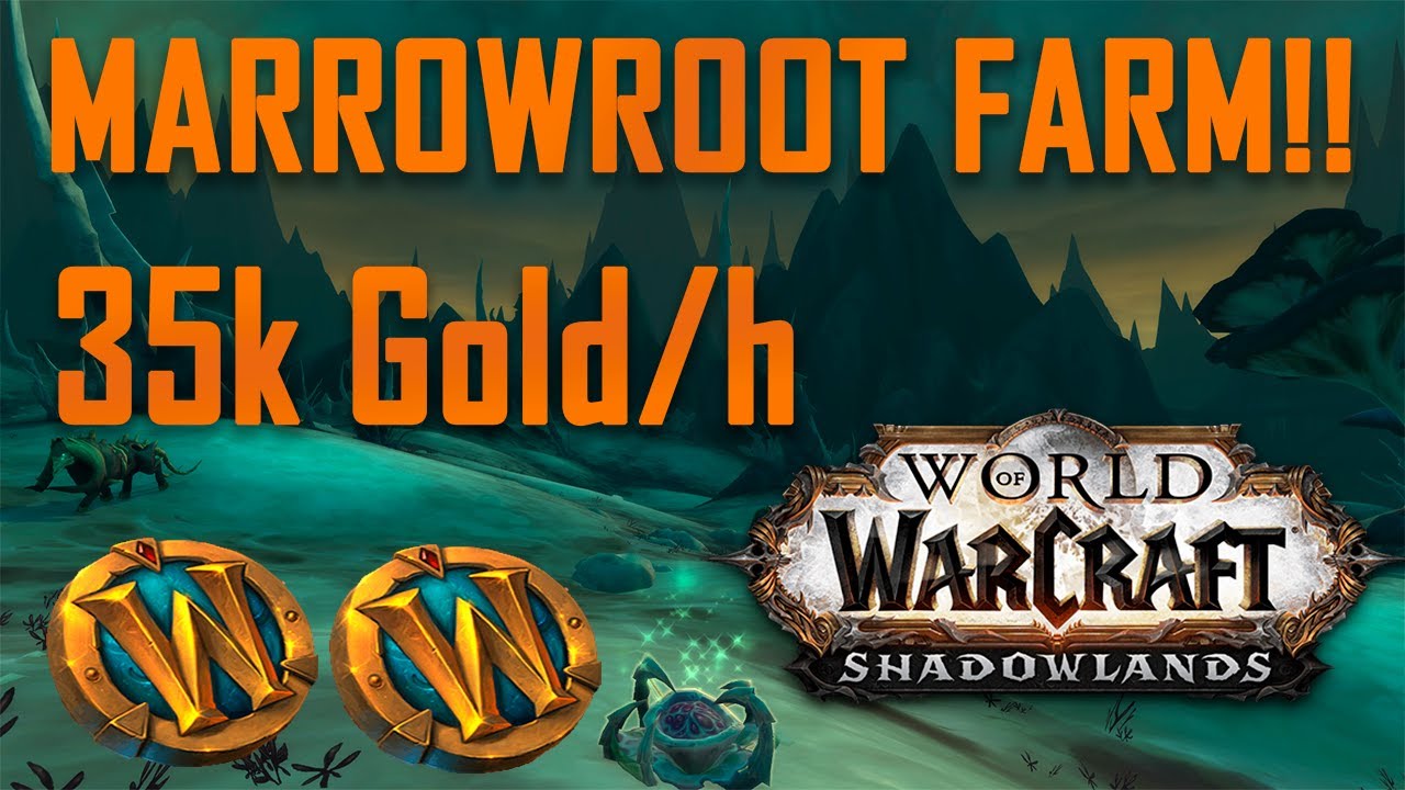 MARROWROOT GOLD FARM - 35k gold per hour - Shadowlands - YouTube