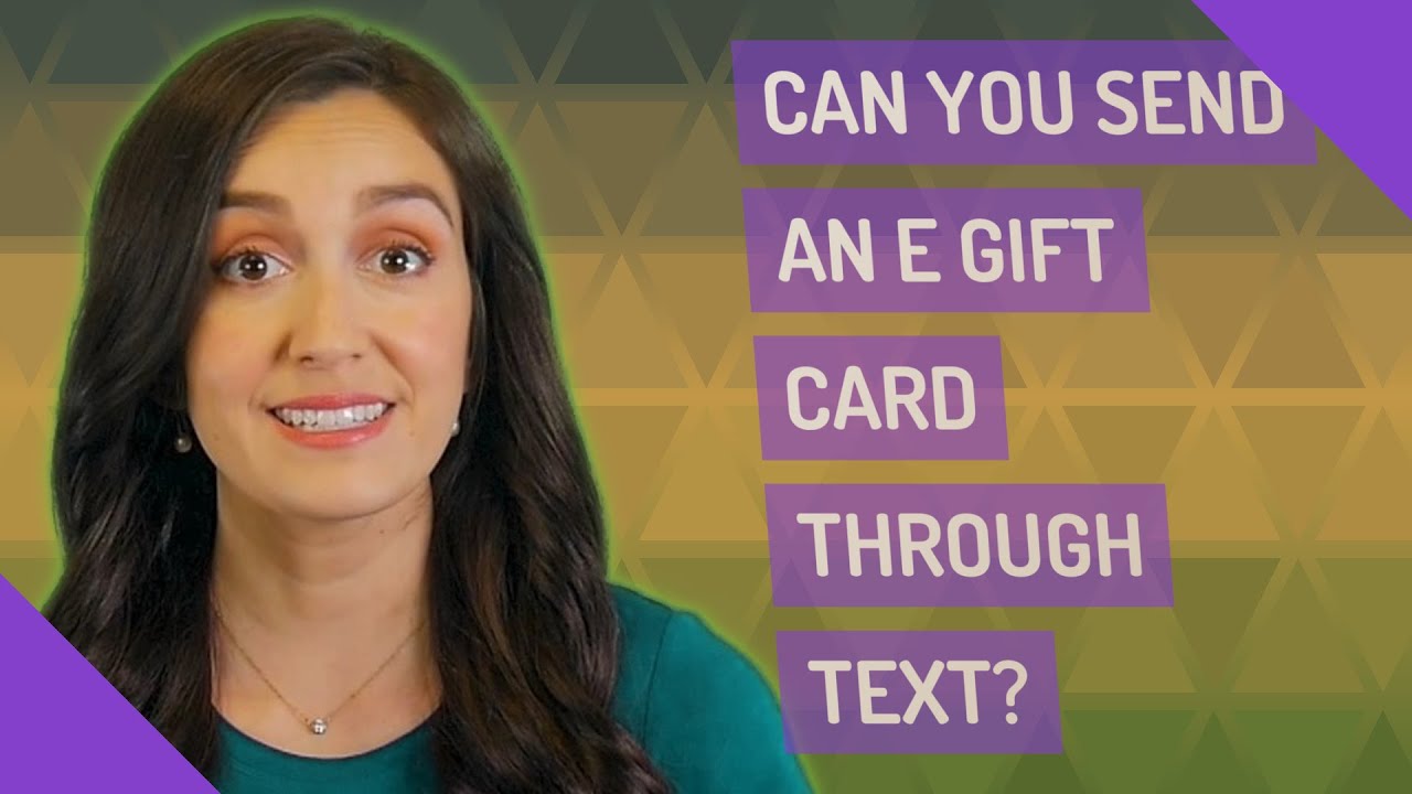 Can You Send An E Gift Card Through Text YouTube can-you-send-an-e-gift-card-through-text-youtube