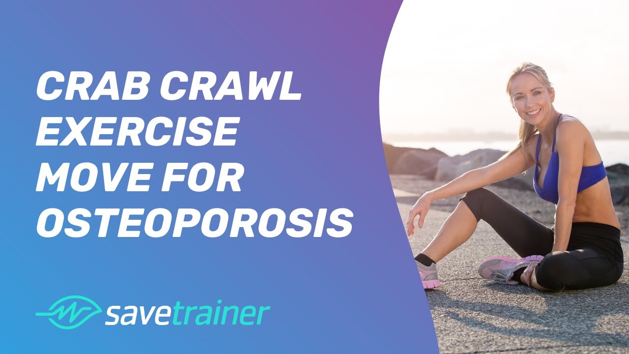 Crab Crawl Exercise Move For Osteoporosis - YouTube