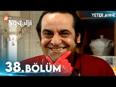 Yeter Anne 38. Bölüm
