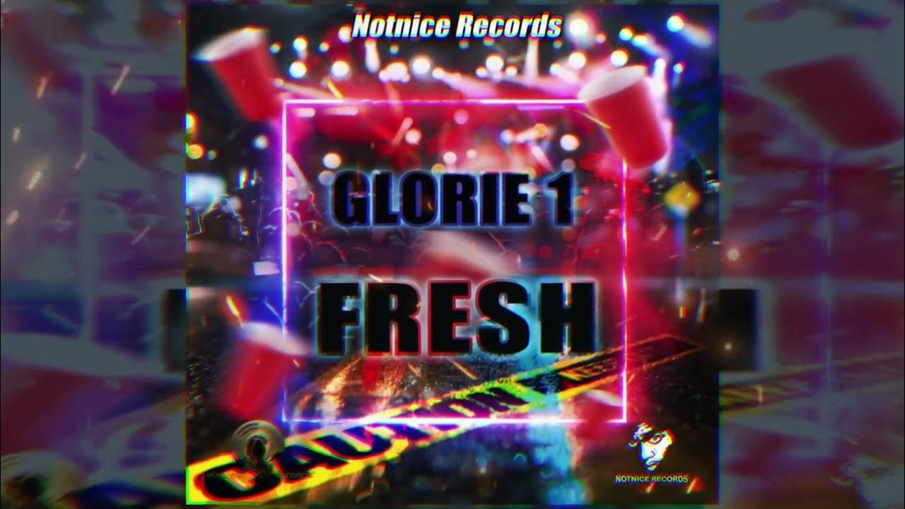 Glorie 1 - Fresh (Official Audio) - YouTube